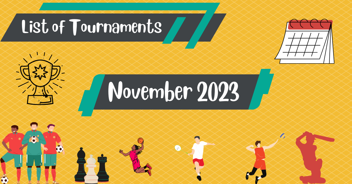 List of Tournaments on November 2023
